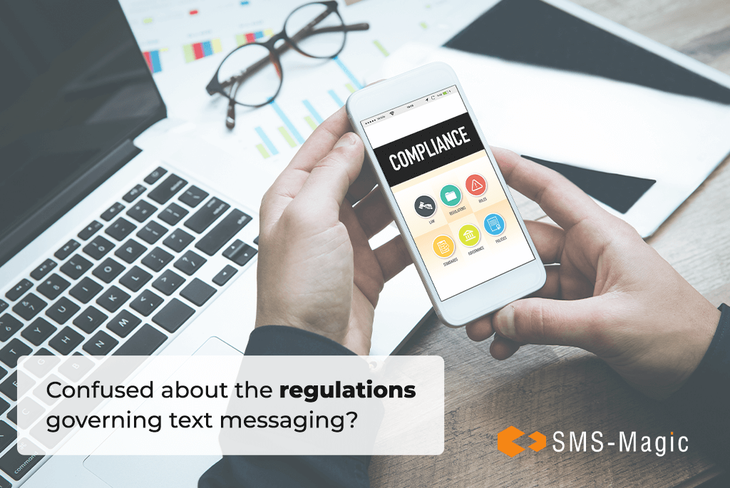 Beginners Guide To Text Messaging Compliance In The US, EU & UK - SMS-Magic